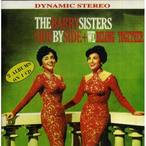 BARRY SISTERS - Side By Side/We Belong Together CD